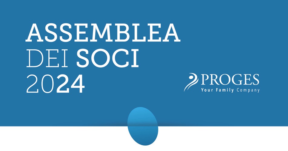 Assemblea generale Proges: 28 giugno 2024 | ProgesMag.it